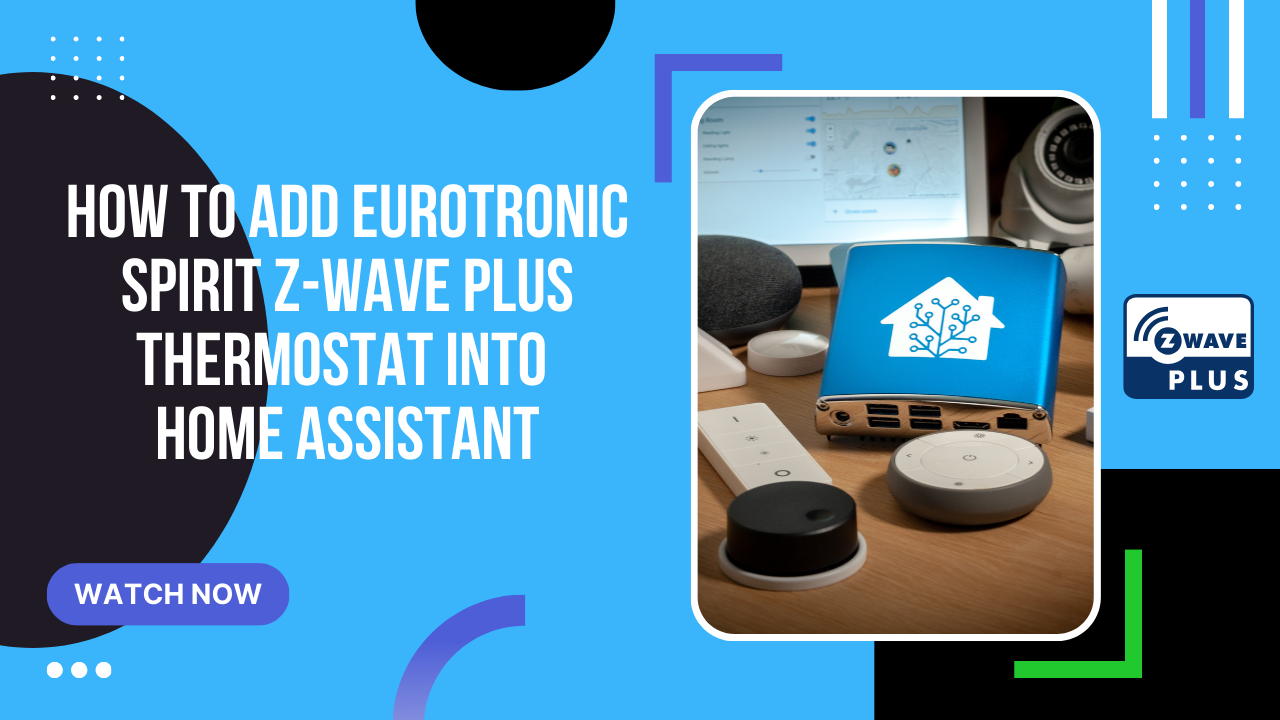 Jak dodać termostat Eurotronic Spirit Z-Wave Plus do Home Assistant ... Jak dodać termostat Eurotronic Spirit Z-Wave Plus do Home Assistant ...
