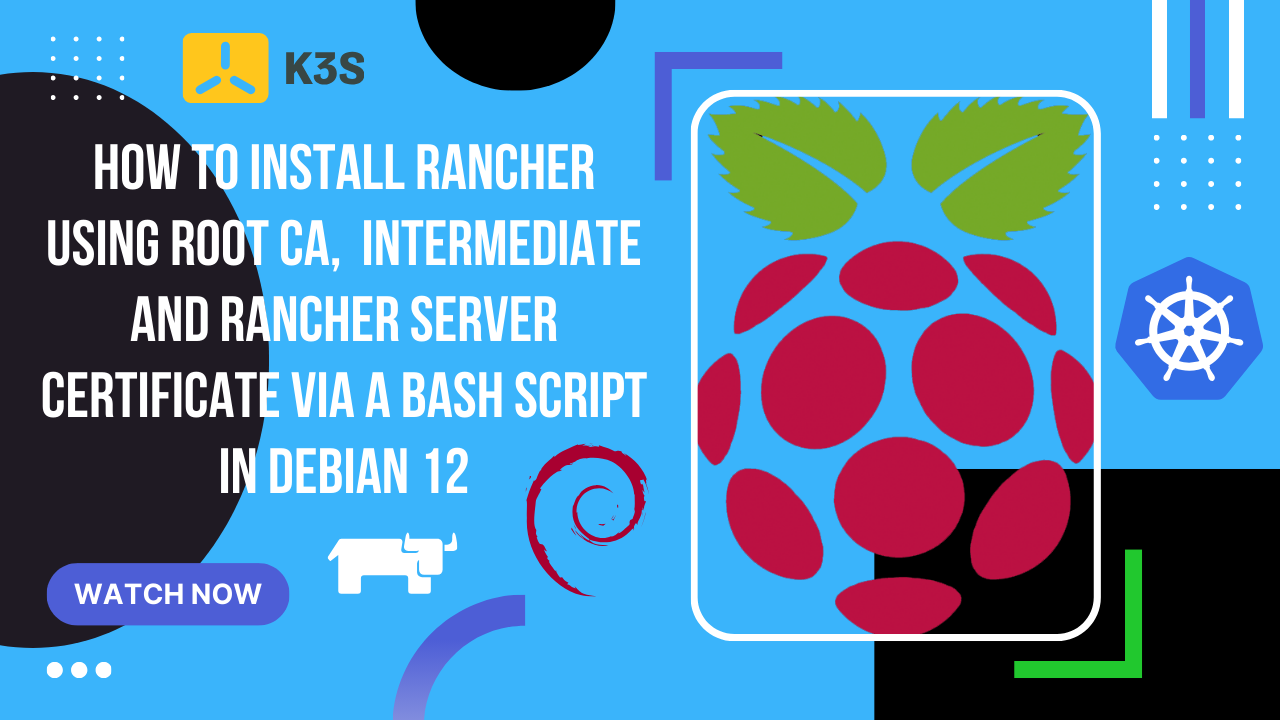 How To Install Rancher Using Root Ca Intermediate And Rancher Server Certificate Via A Bash